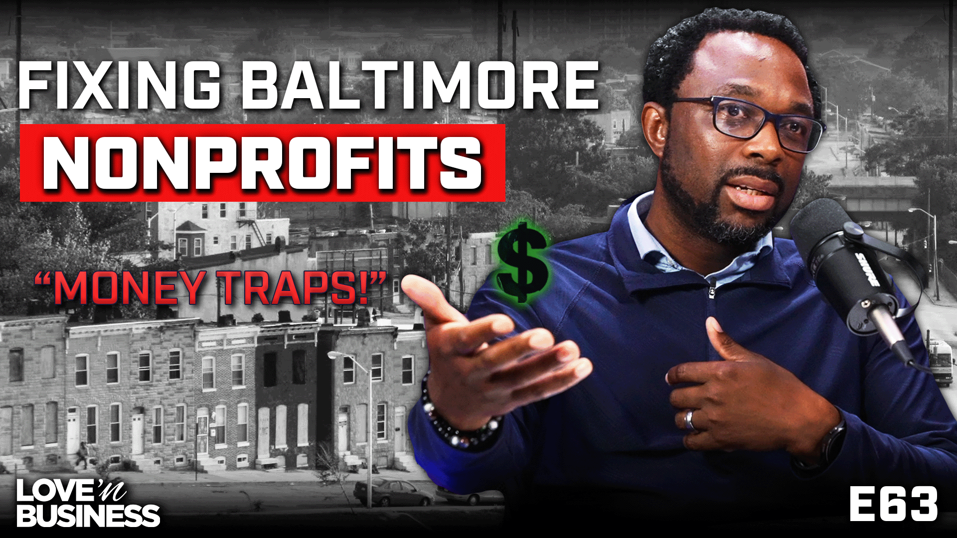 Reimagining Baltimore’s Nonprofits | "Love 'n Business" Podcast
